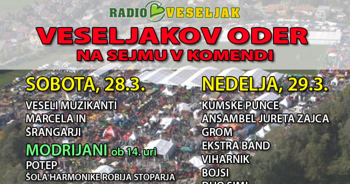 V soboto in nedeljo vsi v Komendo! - Veseljak.si